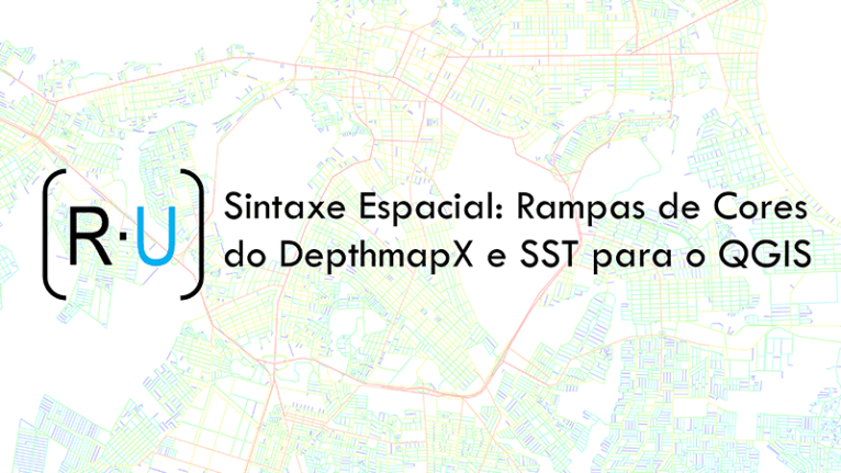 Sintaxe Espacial: Rampas de Cores do DepthmapX e SST para o QGIS – Rede ...